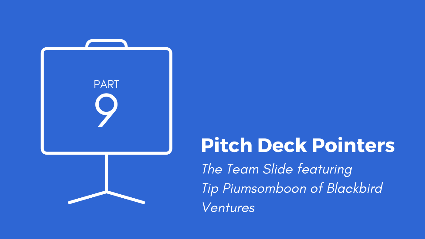 Pitch Deck Pointers Part 9: The Team Slide - Innovation Bay